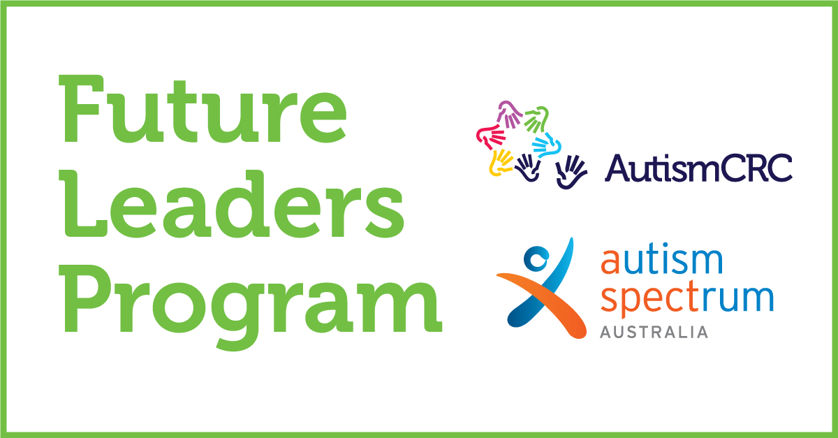 Autism CRC and Aspect partner to deliver Future Leaders Program ...