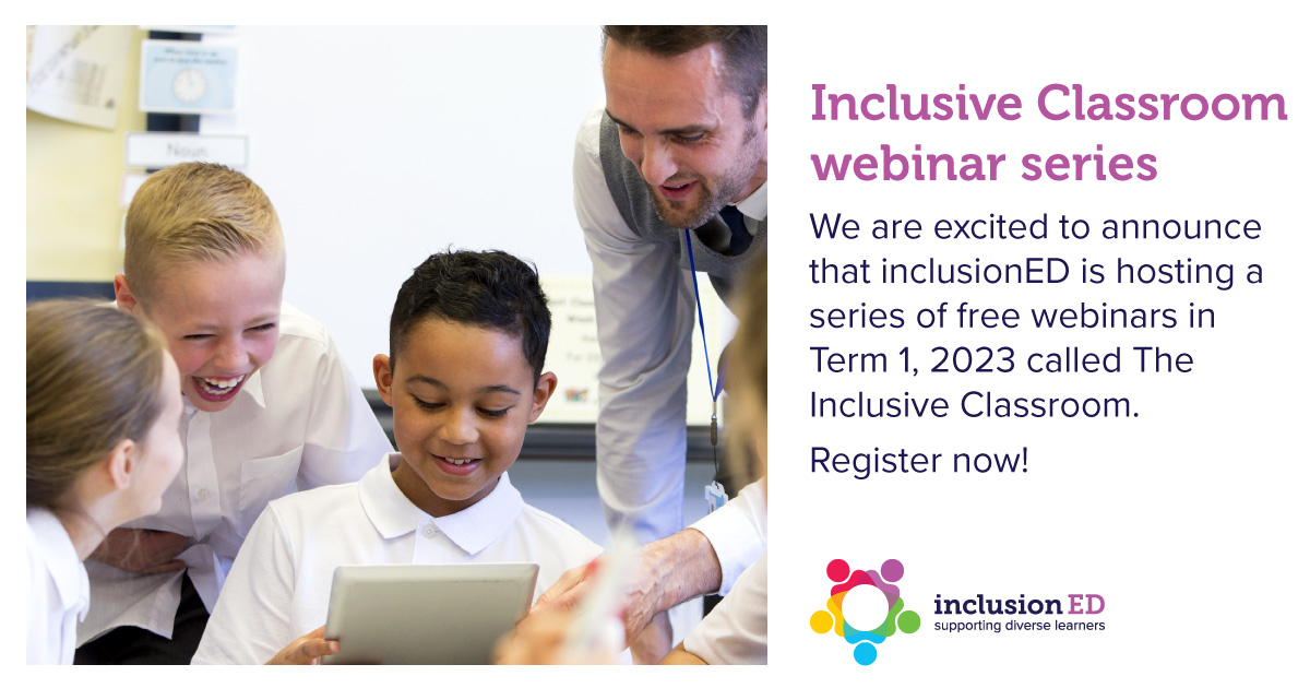 Join Us For The Inclusive Classroom Webinar Series Autism Crc